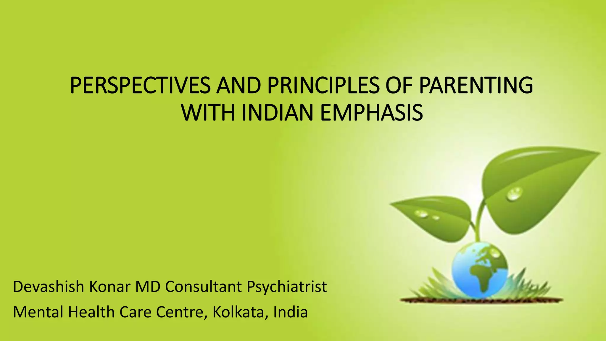 POSITIVE PARENTING : PERSPECTIVES AND PRINCIPLES OF PARENTING WITH ...