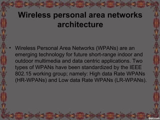 Wireless Personal Area Networks(Wpan) | PPT