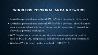 Wireless Personal Area Network(WPAN) | PPTX