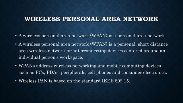 Wireless Personal Area Network(WPAN) | PPTX | Internet of Things | Internet