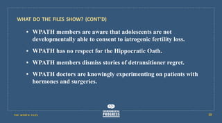 The WPATH FIles PSEUDOSCIENTIFIC SURGICAL AND HORMONAL EXPERIMENTS ON ...