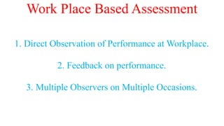 Work Place Based Assessment (WPBA) 2021 | PPTX
