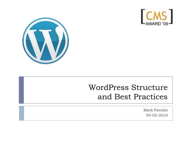 WordPress Structure and Best Practices | PPTX | Web Development | Internet