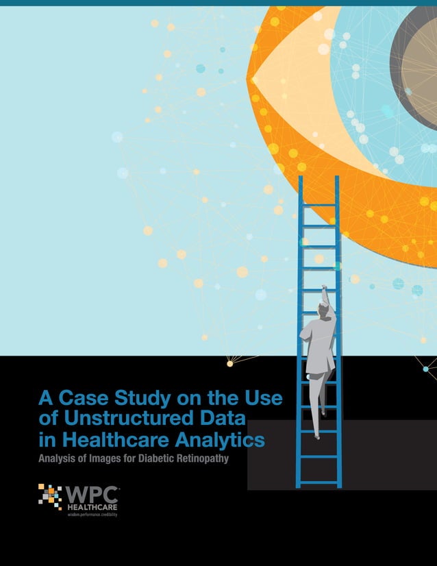 Case Study: Advanced analytics in healthcare using unstructured data | PDF