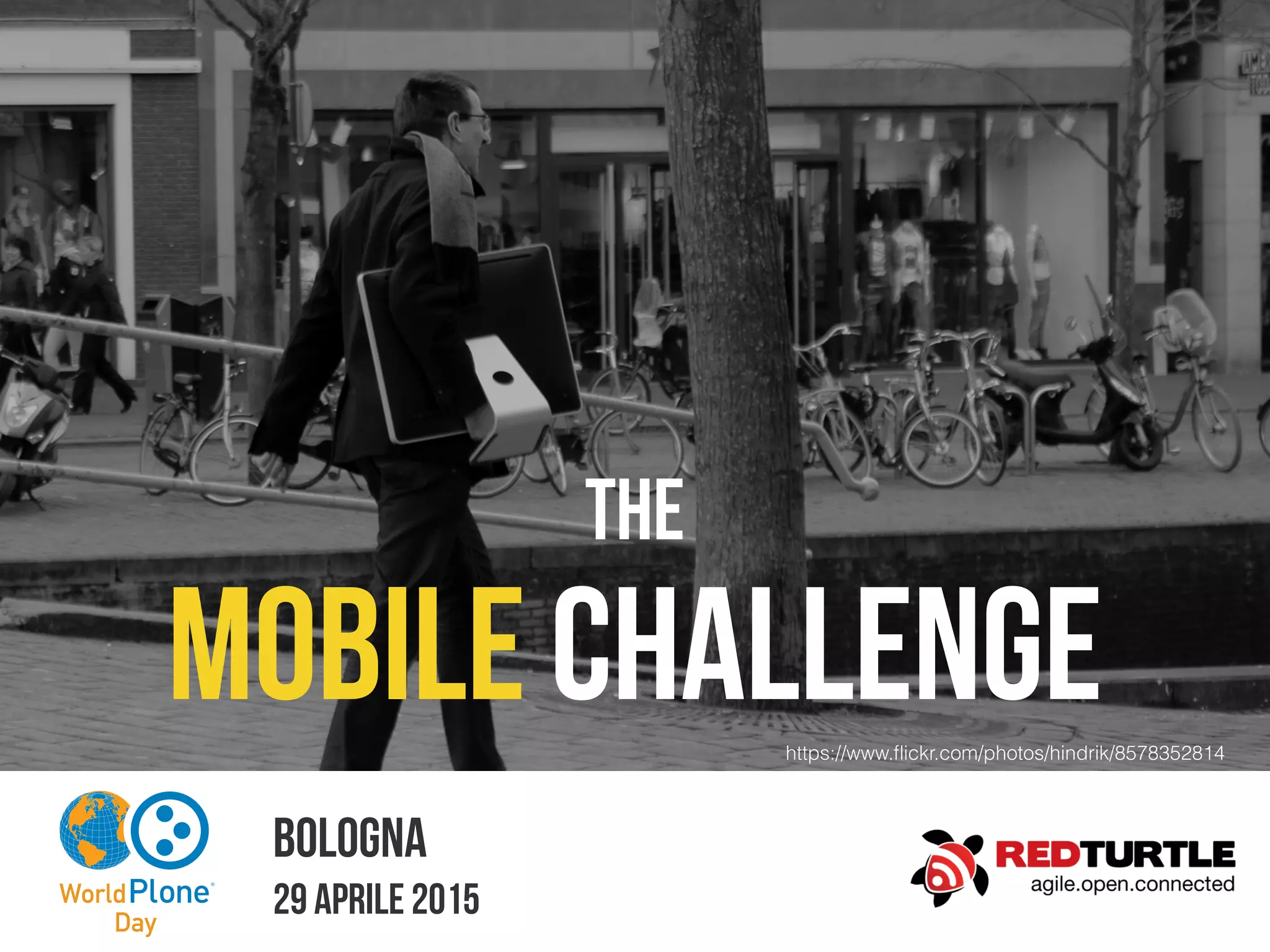 The Mobile Challenge - World Plone Day, Bologna 2015 | PDF