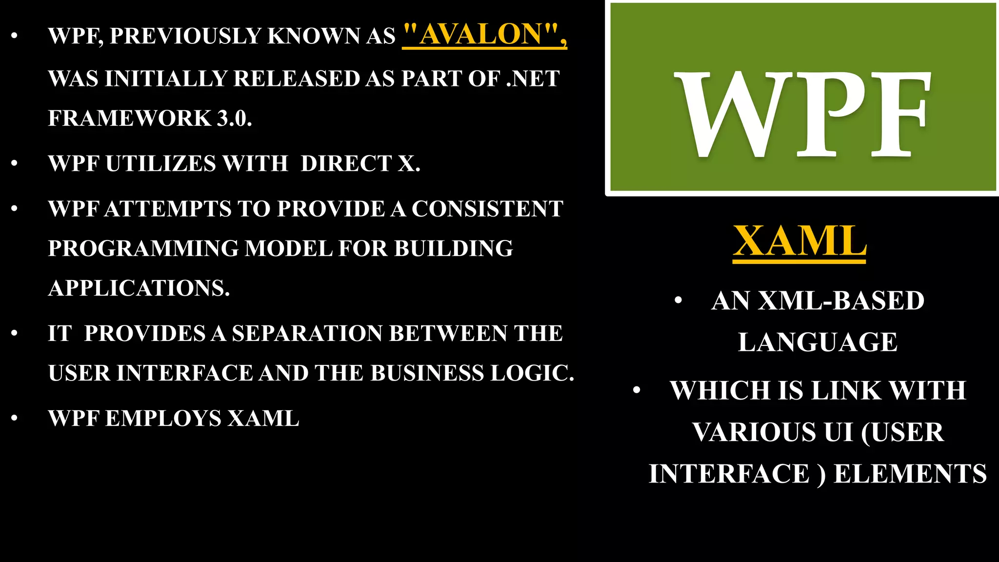 Wpf and its features | PPTX