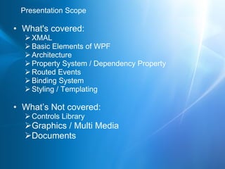 WPF Windows Presentation Foundation A detailed overview Version1.2 | PPT