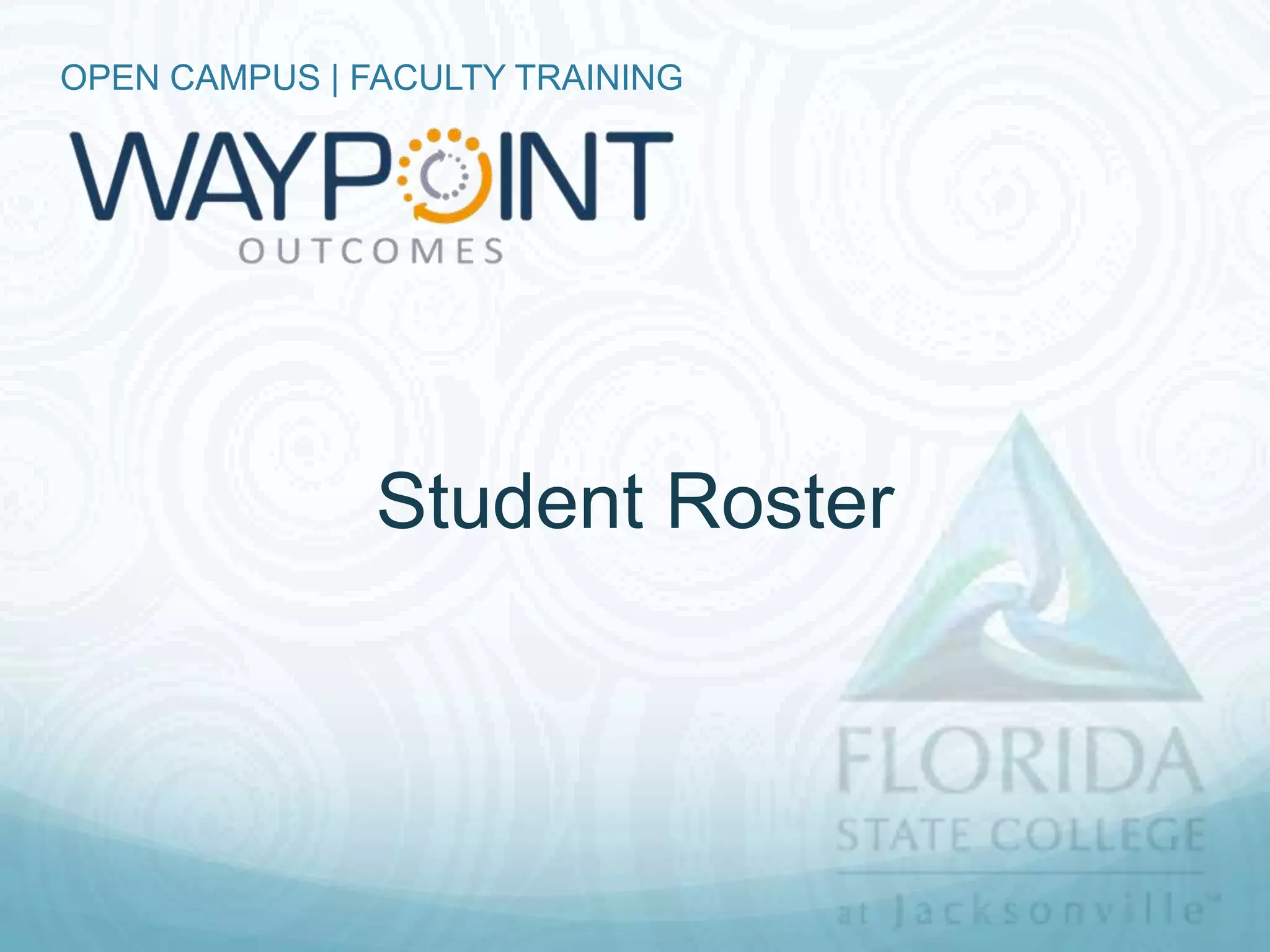Waypoint - Reviewing Grade Roster | PPT