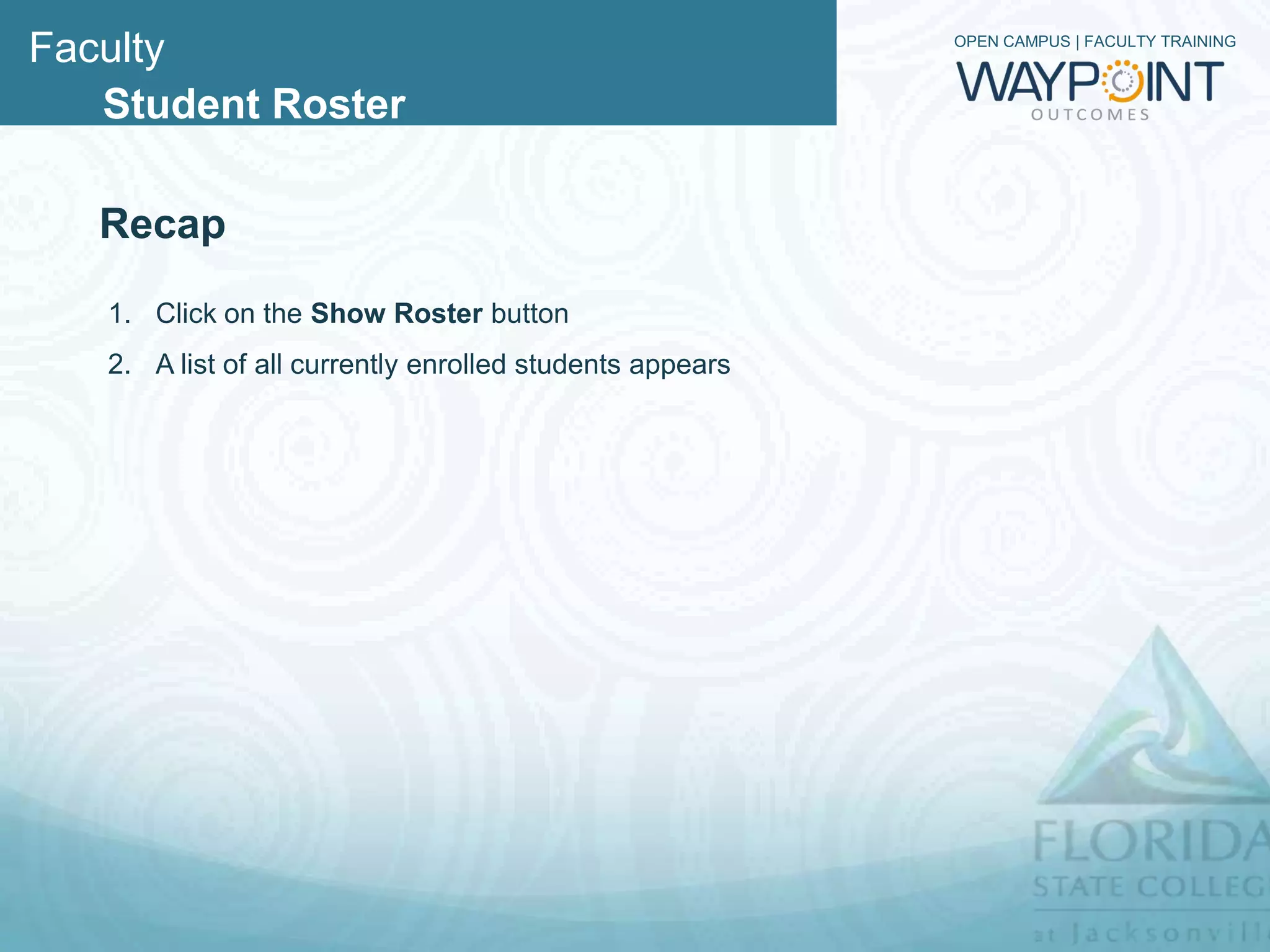 Waypoint - Reviewing Grade Roster | PPT