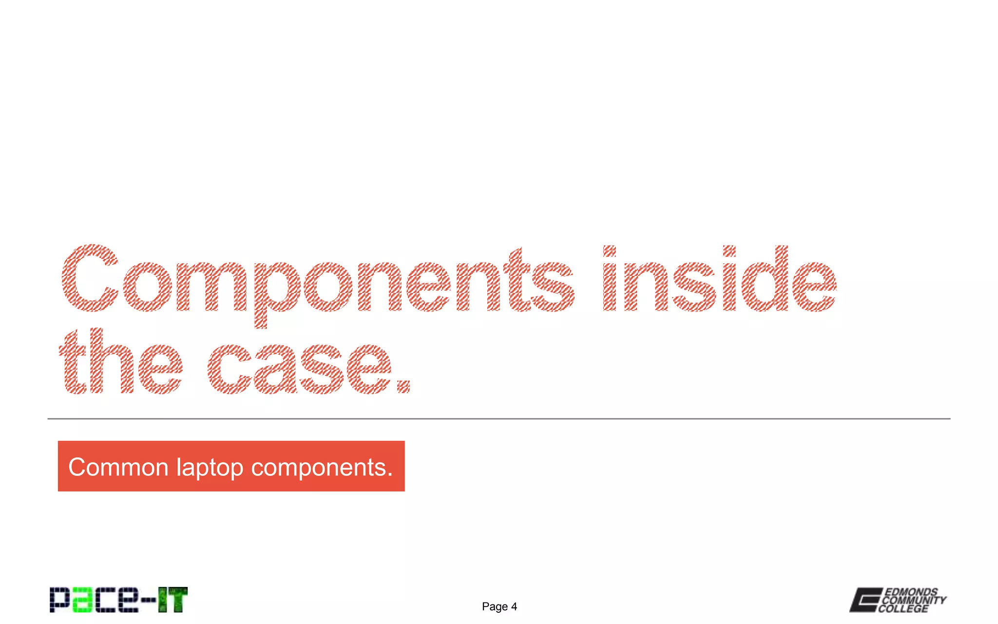 Pace IT - Common Laptop Components | PPTX
