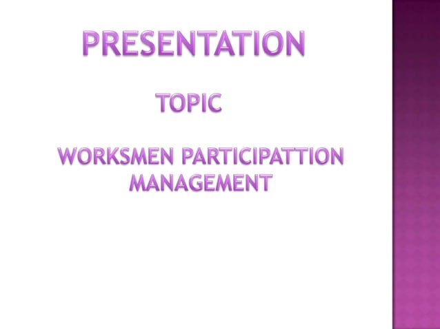 Workers Participation In Management Ppt