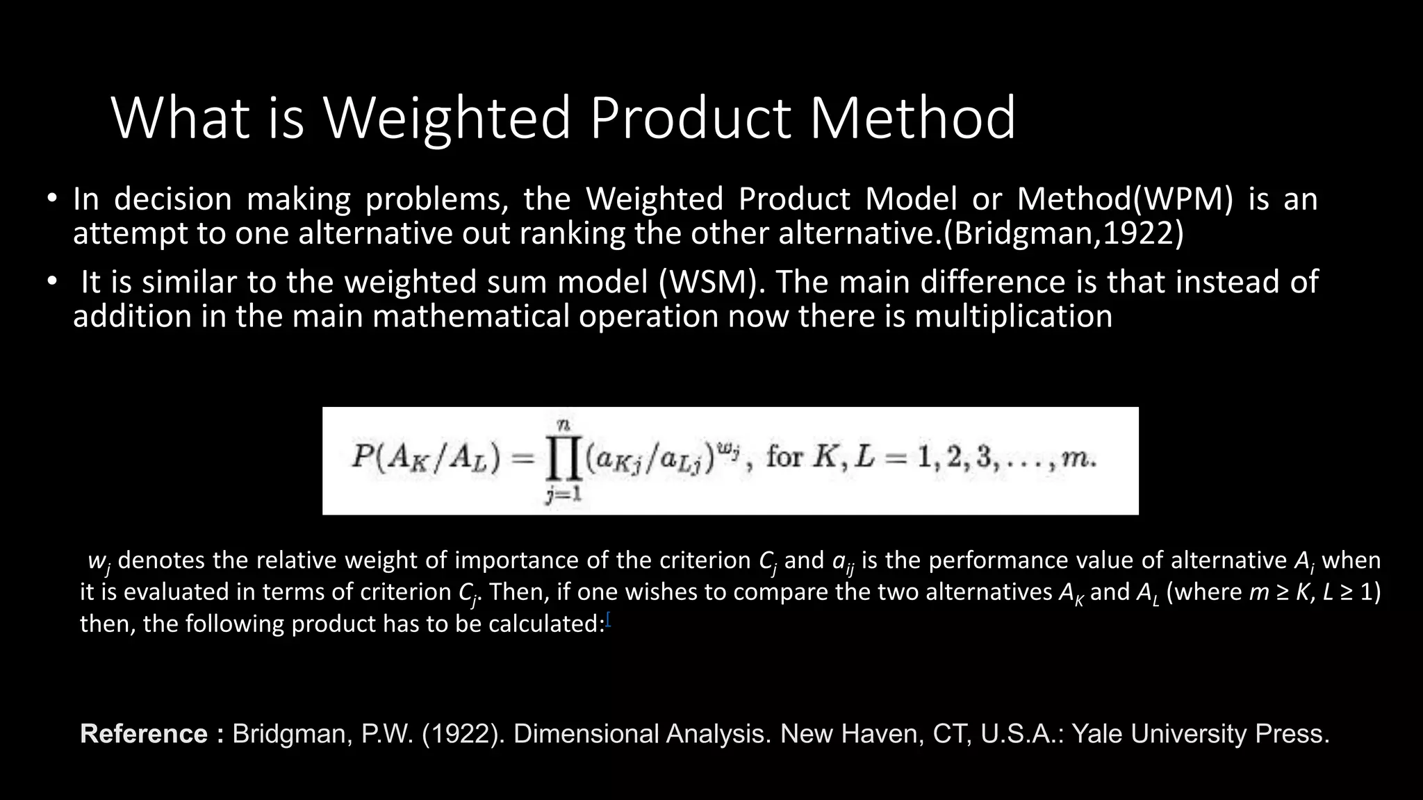 Weighted Product Method : A brief introduction | PPTX