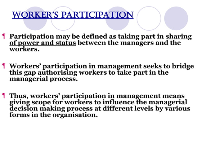 WORKERS PARTICIPATION IN MANAGEMENT ANS EMPOWERMENT | PPT