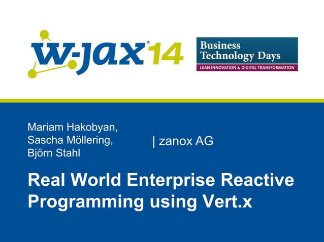 Real World Enterprise Reactive Programming using Vert.x | PPT
