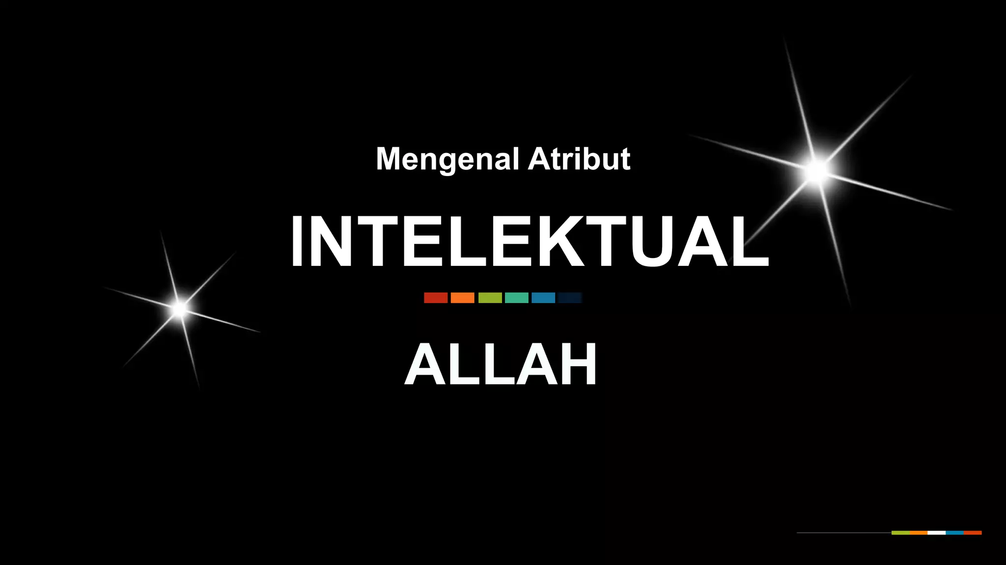Mengenal atribut intelektual Allah | PPT