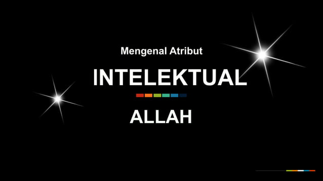 Mengenal atribut intelektual Allah | PPT