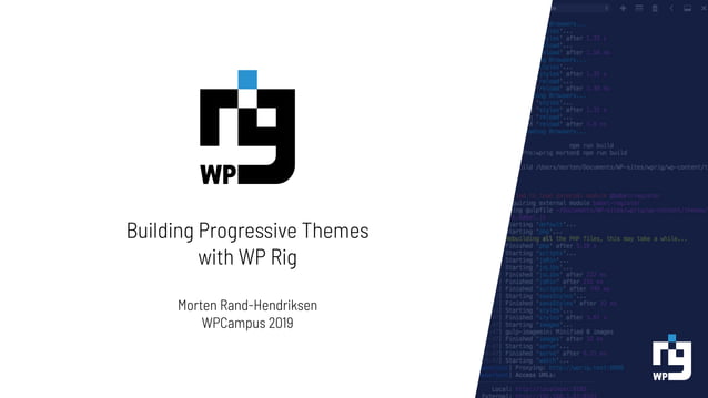 Building the next generation of themes with WP Rig 2.0 | PPT