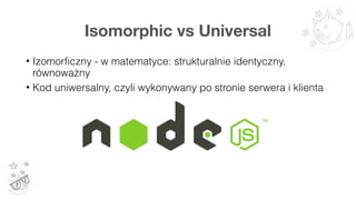 Wprowadzenie do Universal JavaScript | PPT