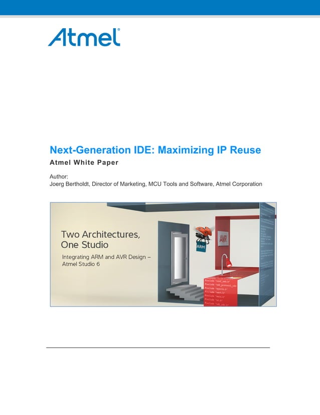 Atmel - Next-Generation IDE: Maximizing IP Reuse [WHITE PAPER] | PDF