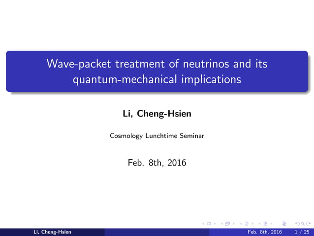 Wave-packet Treatment of Neutrinos and Its Quantum-mechanical ...