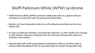 Wolf Parkinson White Diagnosis and Management | PPTX