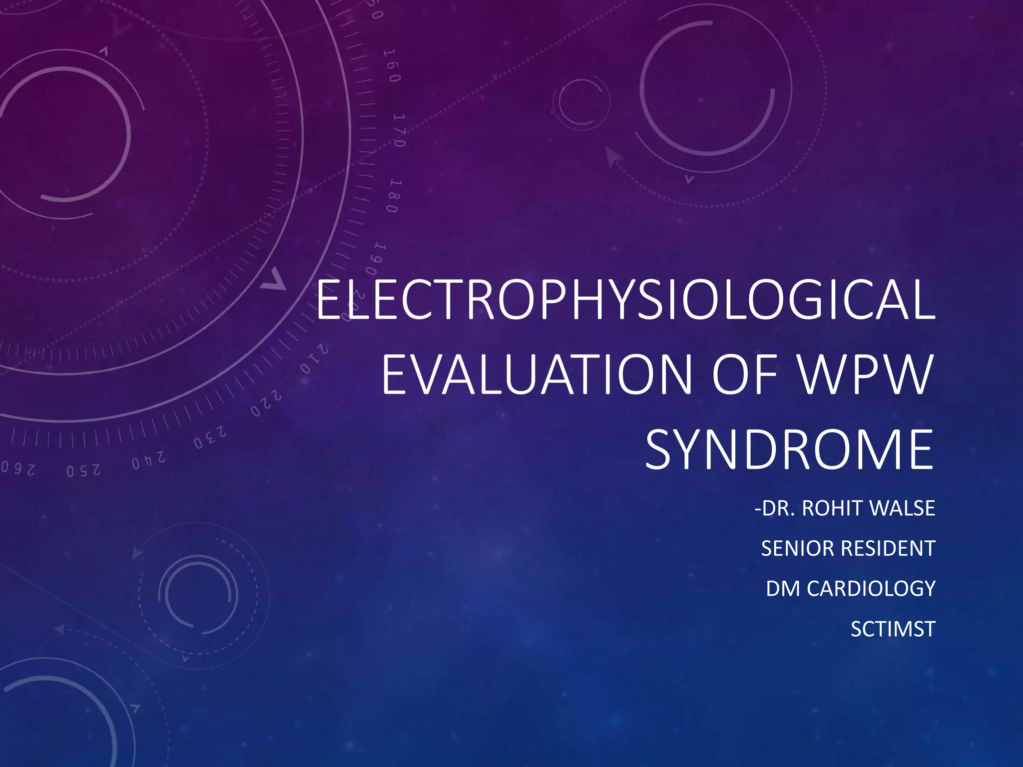 WPW EP evaluation | PPTX