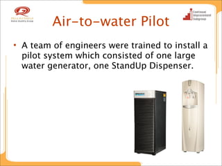 WQD2011 – INNOVATION – GOLD WINNER – Liquid of Life - Implementing a ...