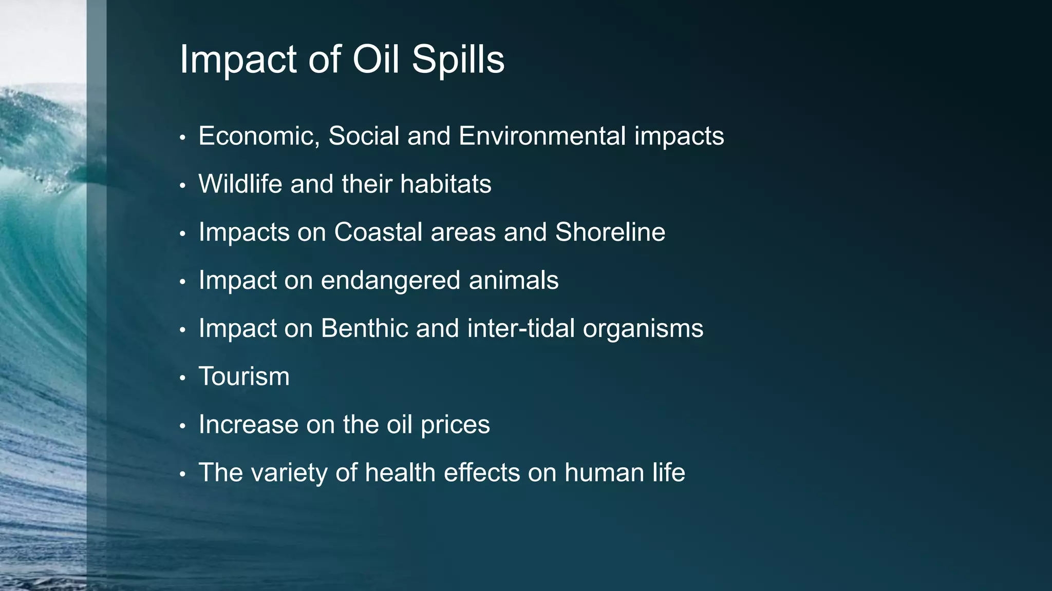 Oceanic Oil Spill Pollution & Cleaning Up | PPTX