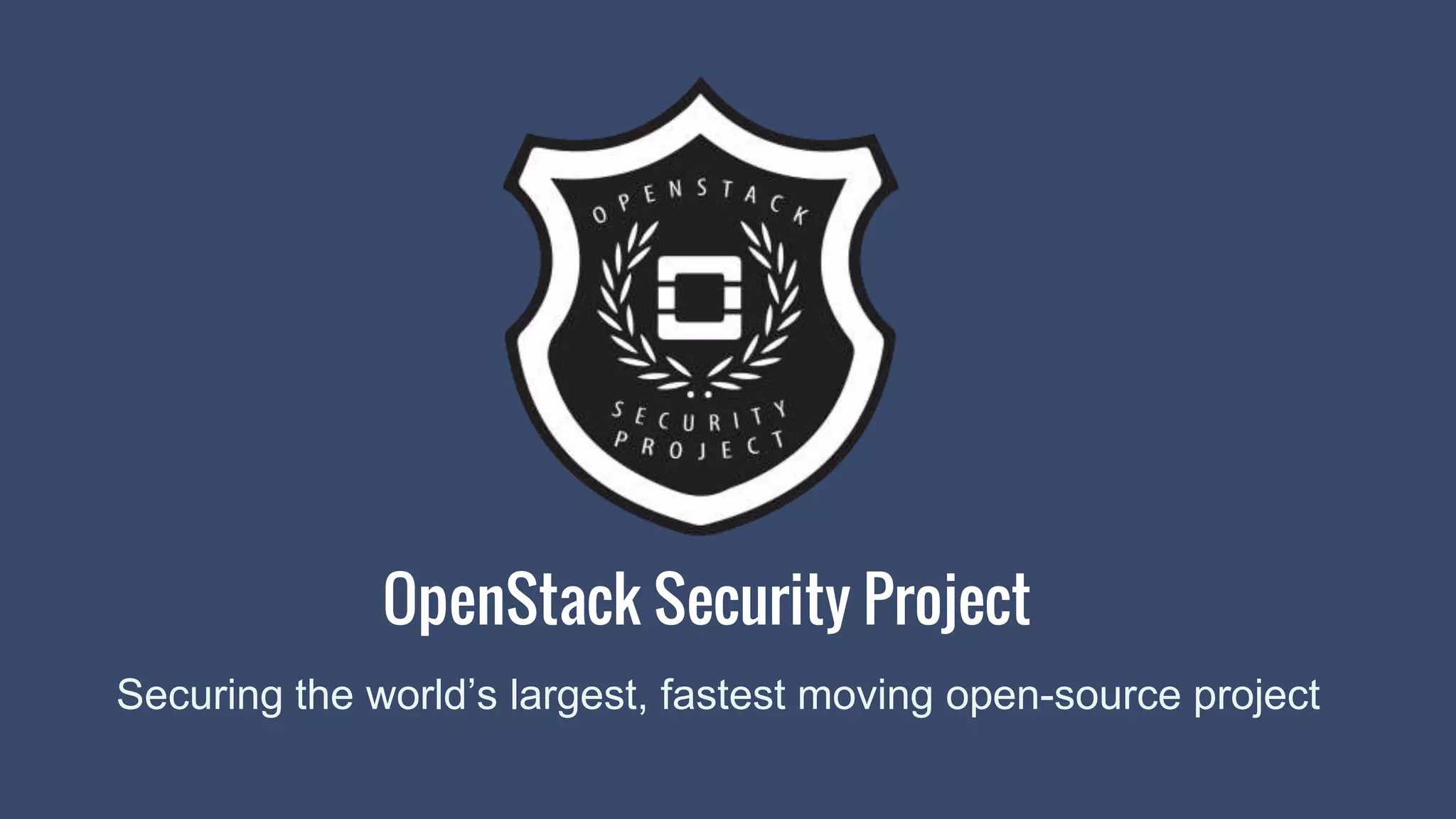 OpenStack Security Project | PPTX | Cloud Computing | Internet