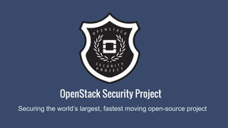 OpenStack Security Project | PPTX | Cloud Computing | Internet