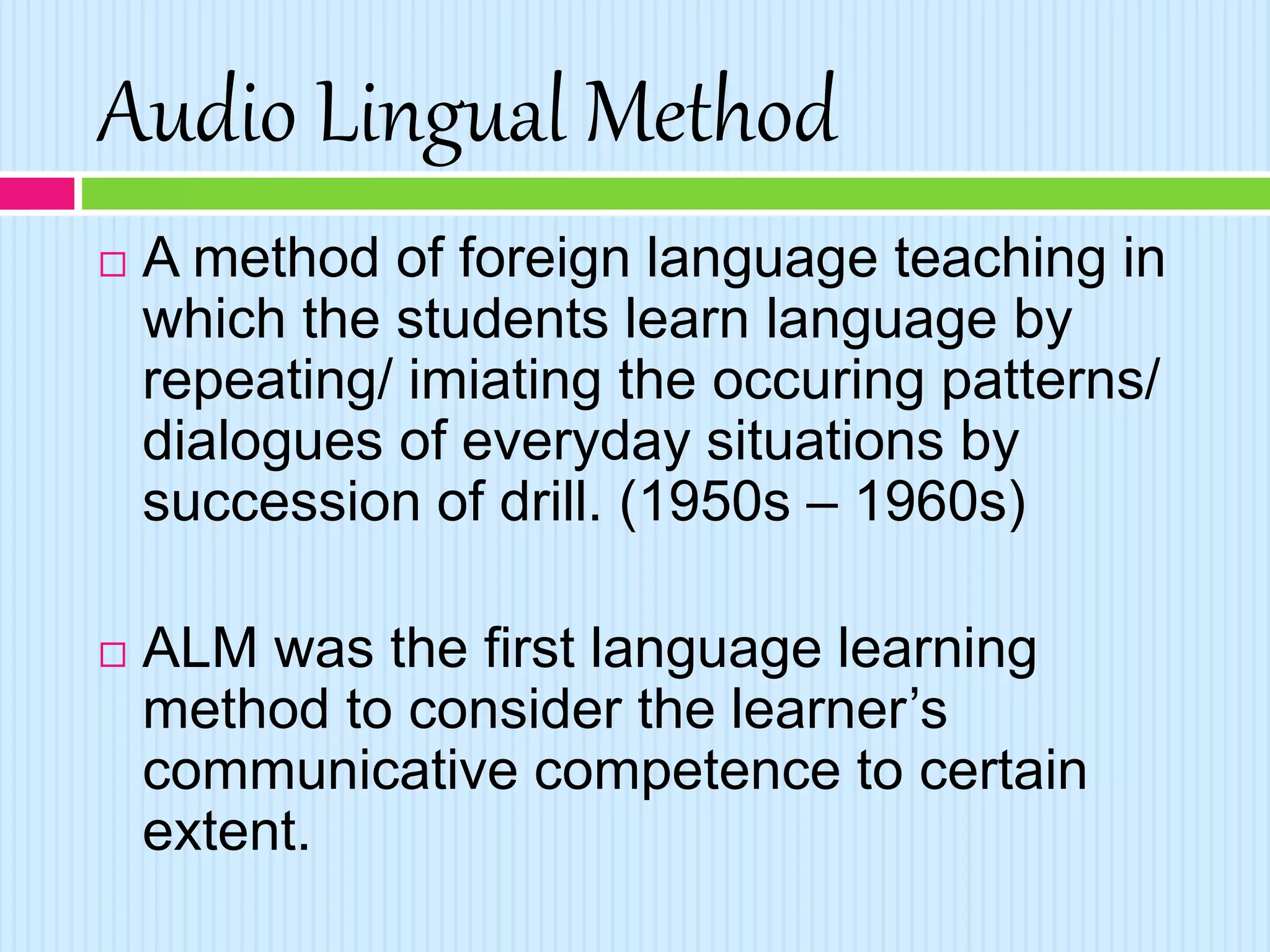 Audio lingual method (Universitas Wahidiyah) | PPT