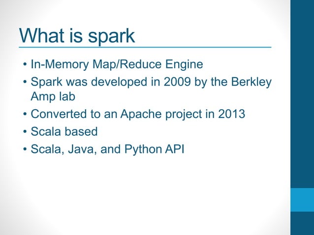 Introduction to Spark | PPTX | Databases | Computer Software and Applications