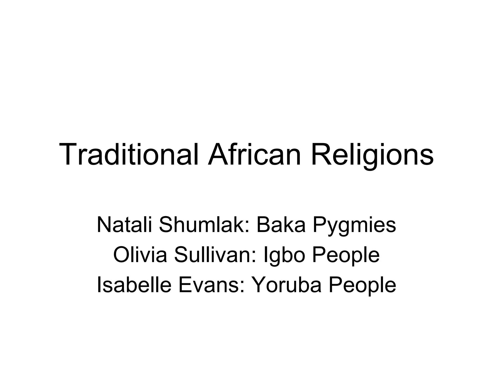 Traditonal African Religions | PPT | Religion & Spirituality