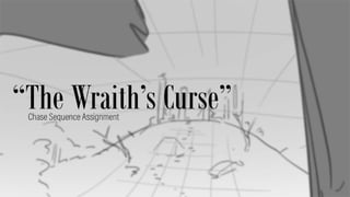 The Wraith's Curse | PPT