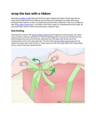 wrap the box with a ribbon.ppt