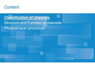 WR_BT03_E1_1 Channel Structure and Function-44.ppt