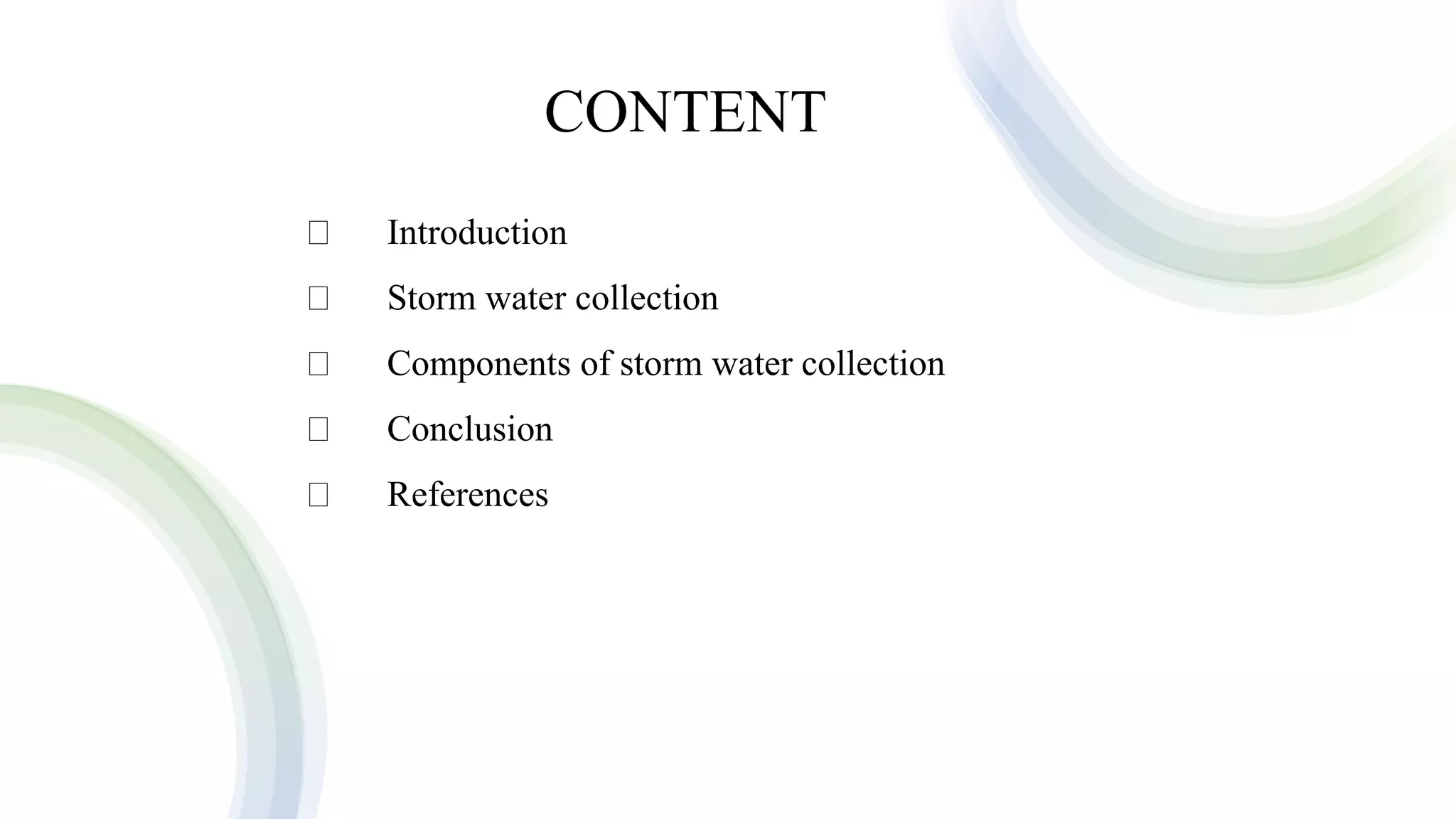 STORM WATER COLLECTION | PPTX