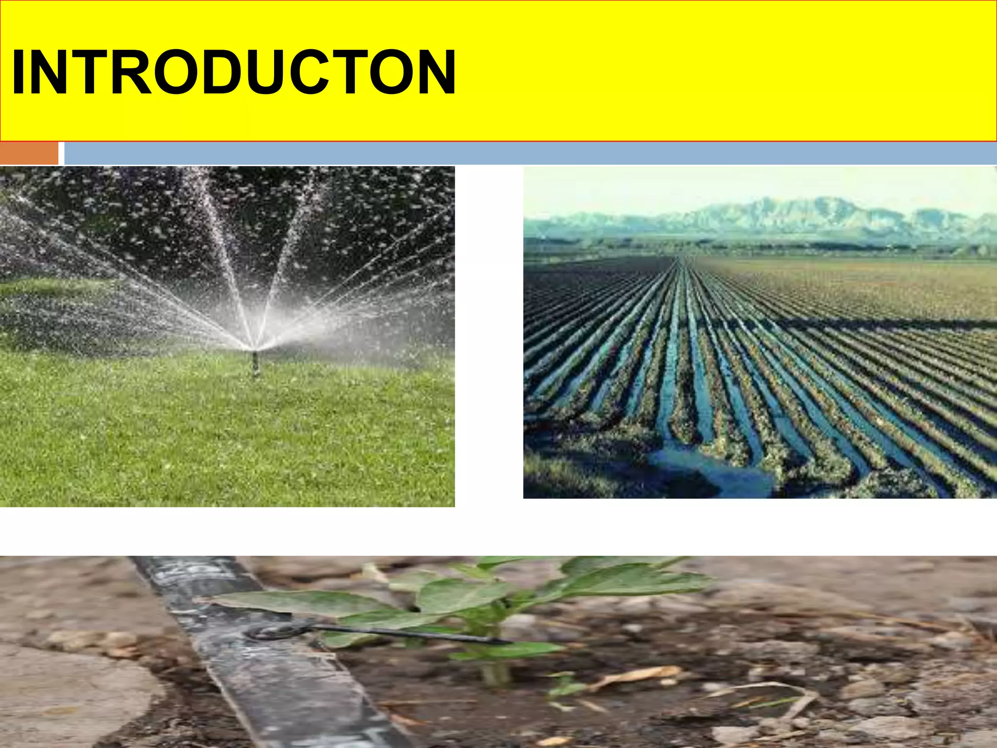 Introduction of Irrigation & it's Methods with Crop classification | PPTX