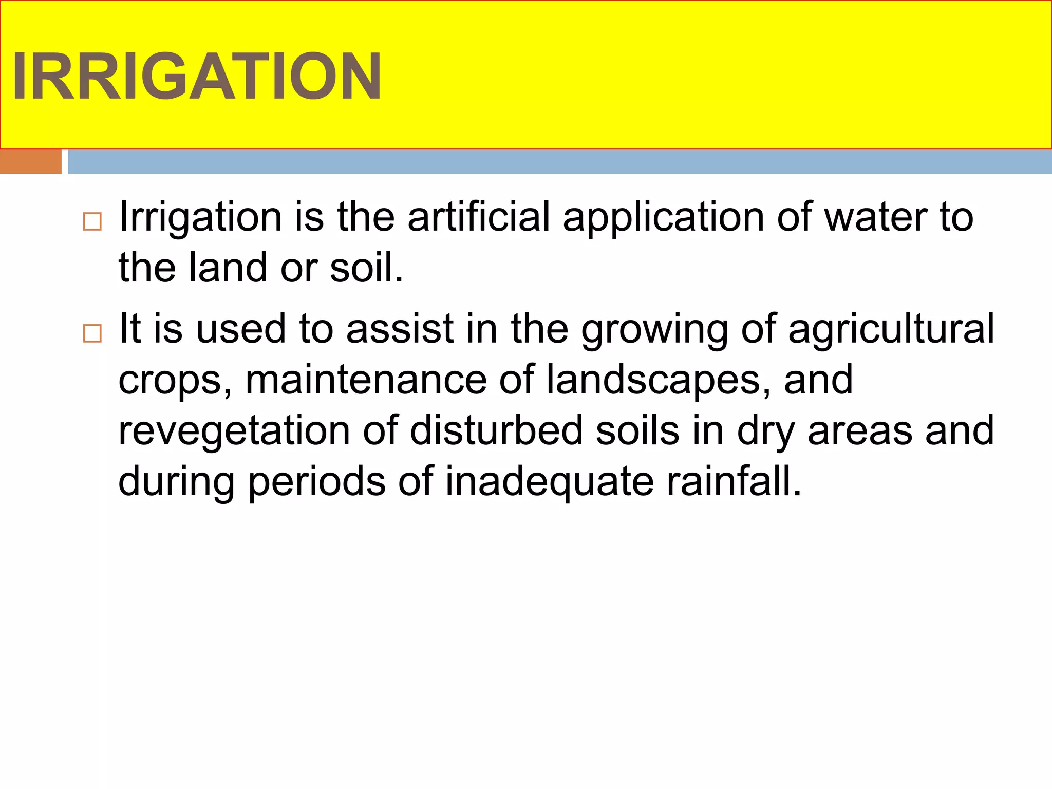 Introduction of Irrigation & it's Methods with Crop classification | PPTX
