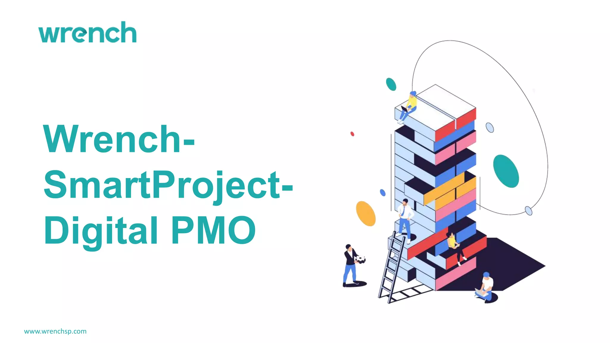 Wrench Digital Project Management Office | Digital PMO Software ...