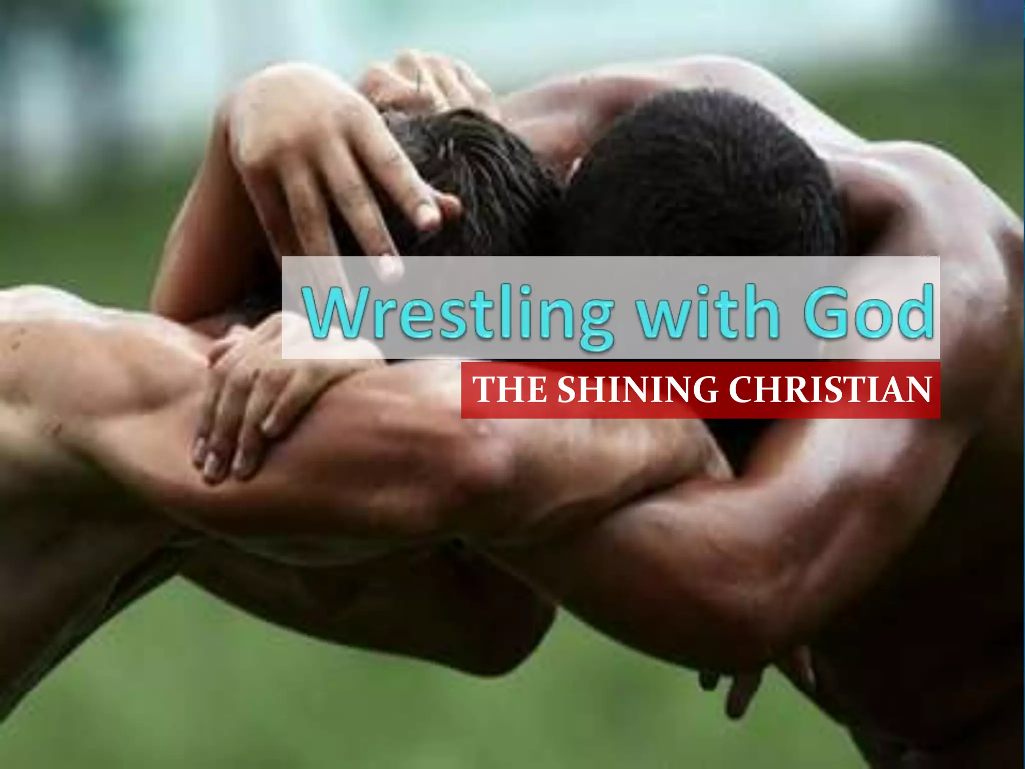 Wrestling with God | PPTX