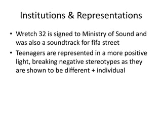 Wretch 32 ft example unorthodox | PPTX | Hip Hop Music | Music