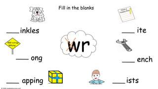 Teaching the rule breakers kn and wr. The k is silent and the w is ...