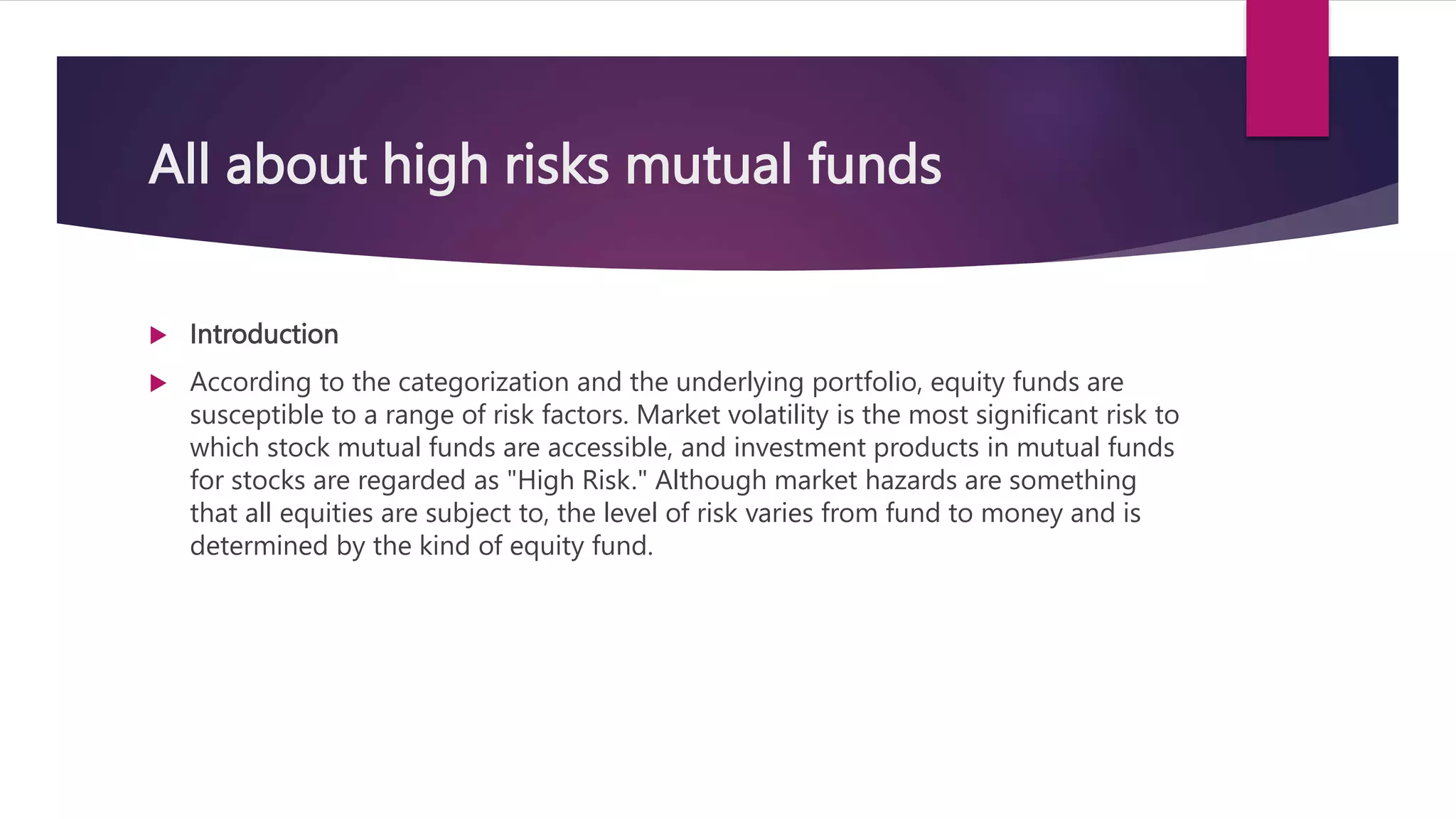 All about high risks mutual funds | PPTX