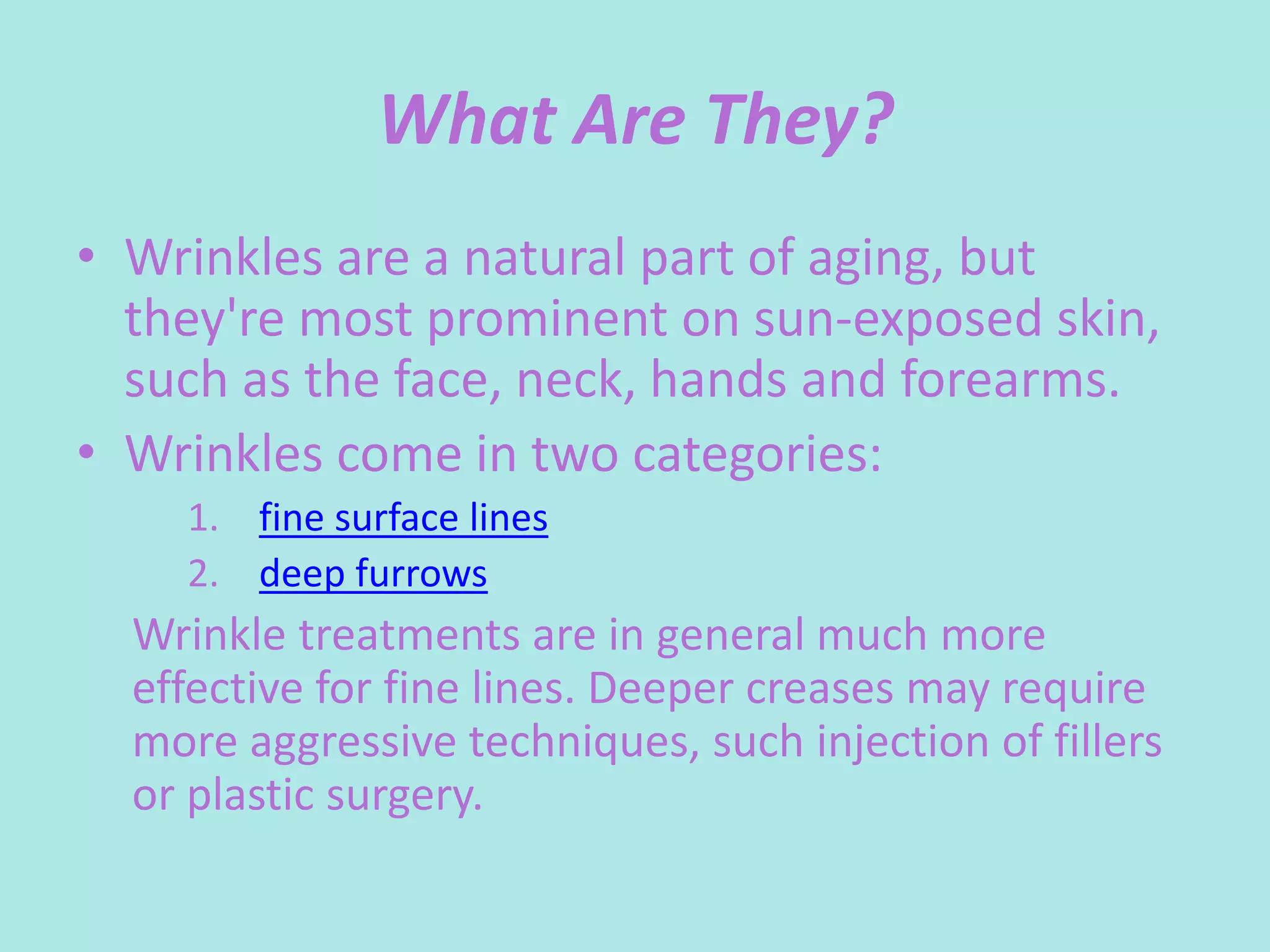 How to Effectively Treat Wrinkles | PPTX