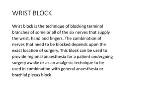 WRIST BLOCK, ANKLE BLOCK HIMANSHU BAXY.pptx