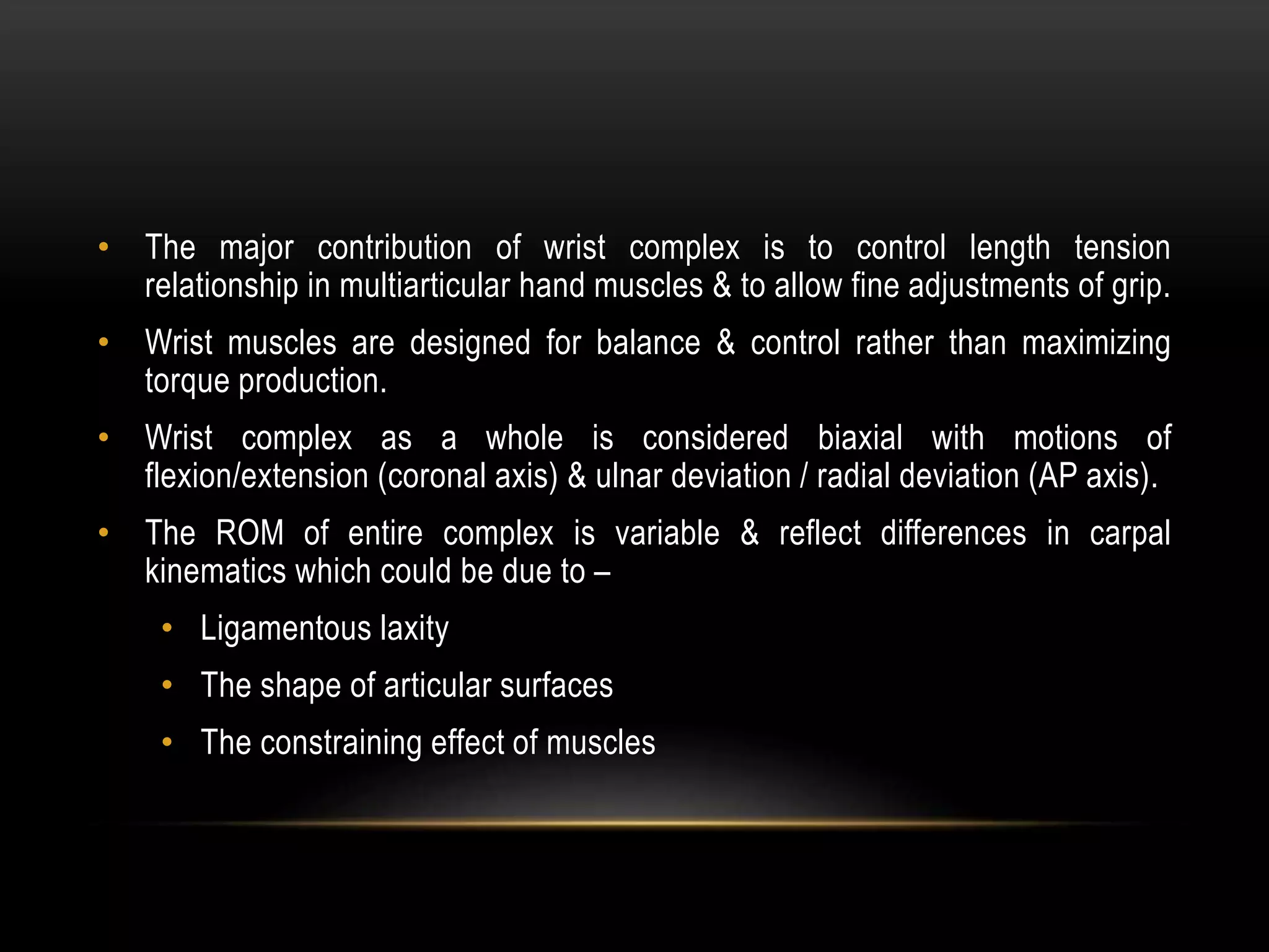 Wrist & hand complex | PPTX