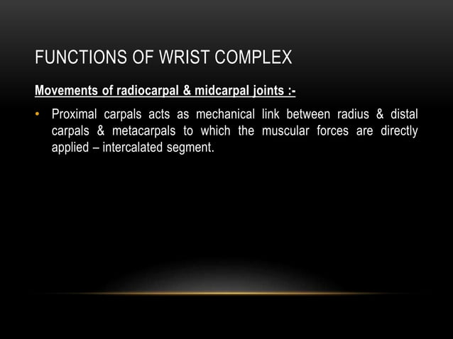 Wrist & hand complex | PPTX