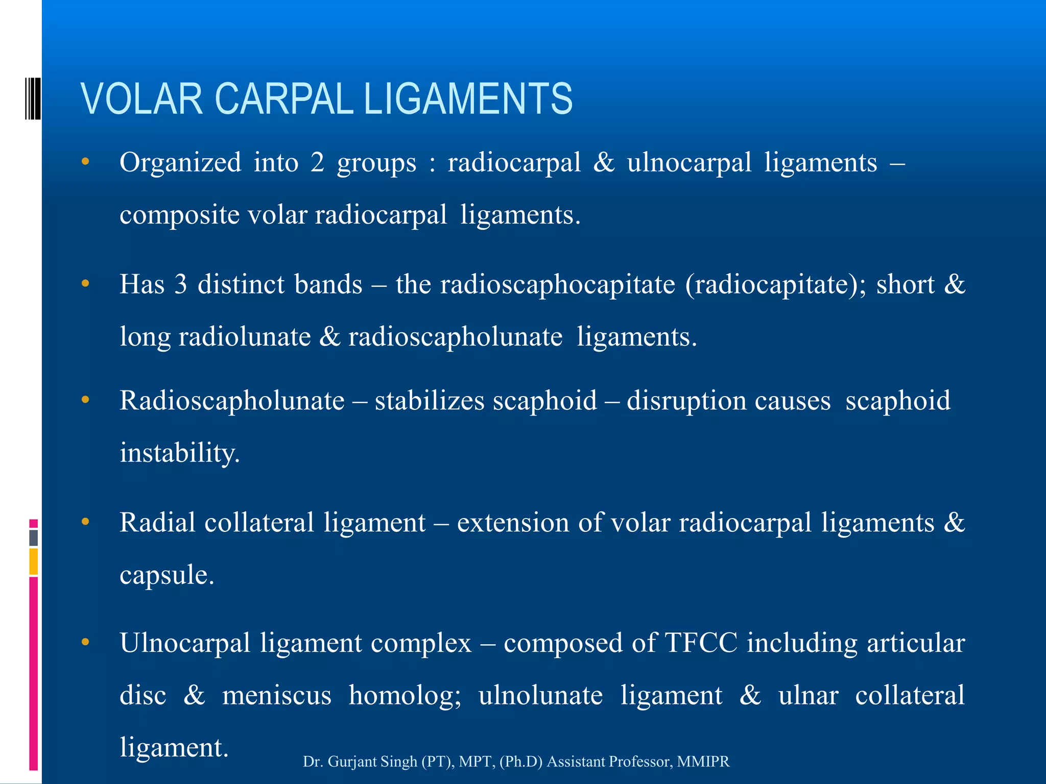 Biomechanics of Wrist and Hand Complex- Dr Gurjant Singh (PT) | PPTX