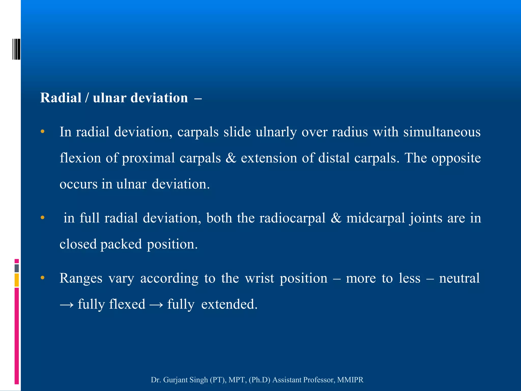 Biomechanics of Wrist and Hand Complex- Dr Gurjant Singh (PT) | PPTX